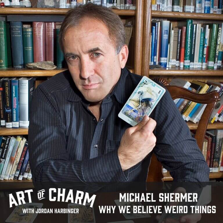 Michael Shermer | Why We Believe Weird Things (Episode 531) - The Art ...