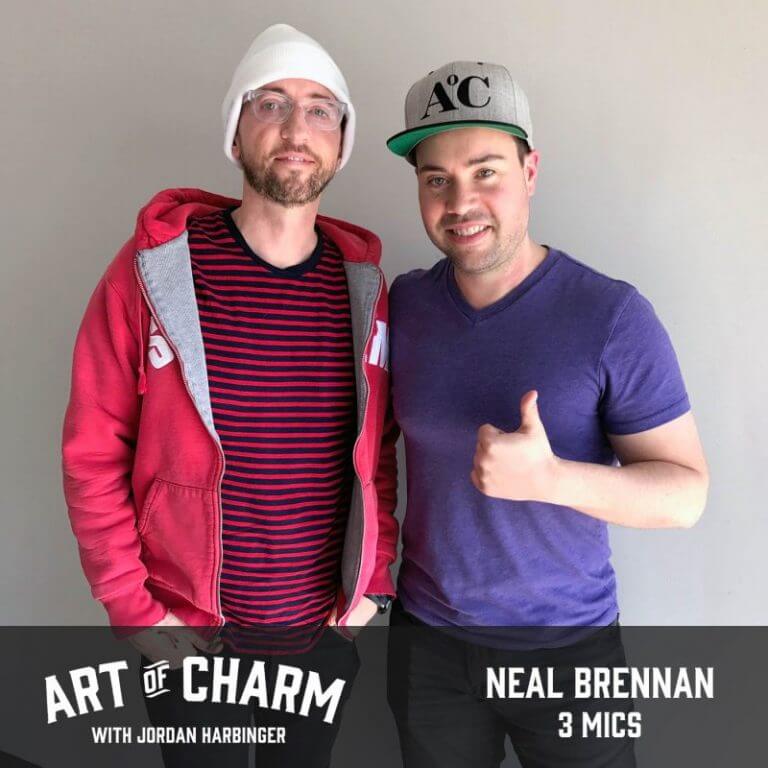 Neal Brennan | 3 Mics (Episode 601) - The Art of Charm