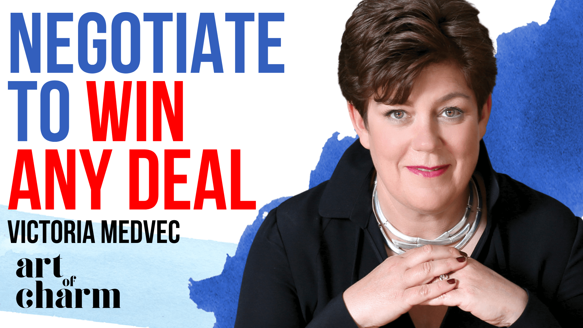 Victoria Medvec | Master Negotiation By Avoiding These 3 Traps