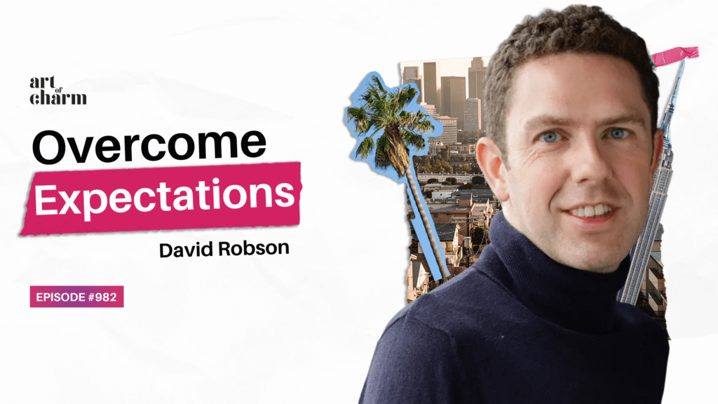 How To Change Your Mindset To Overcome Expectations | David Robson ...