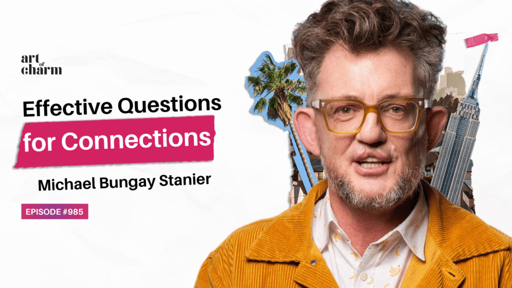 5 Questions To Work With “Almost” Anyone | Michael Bungay Stanier - The ...