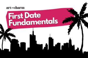 69 Spectacular Ideas for a First Date: Your Ultimate Guide