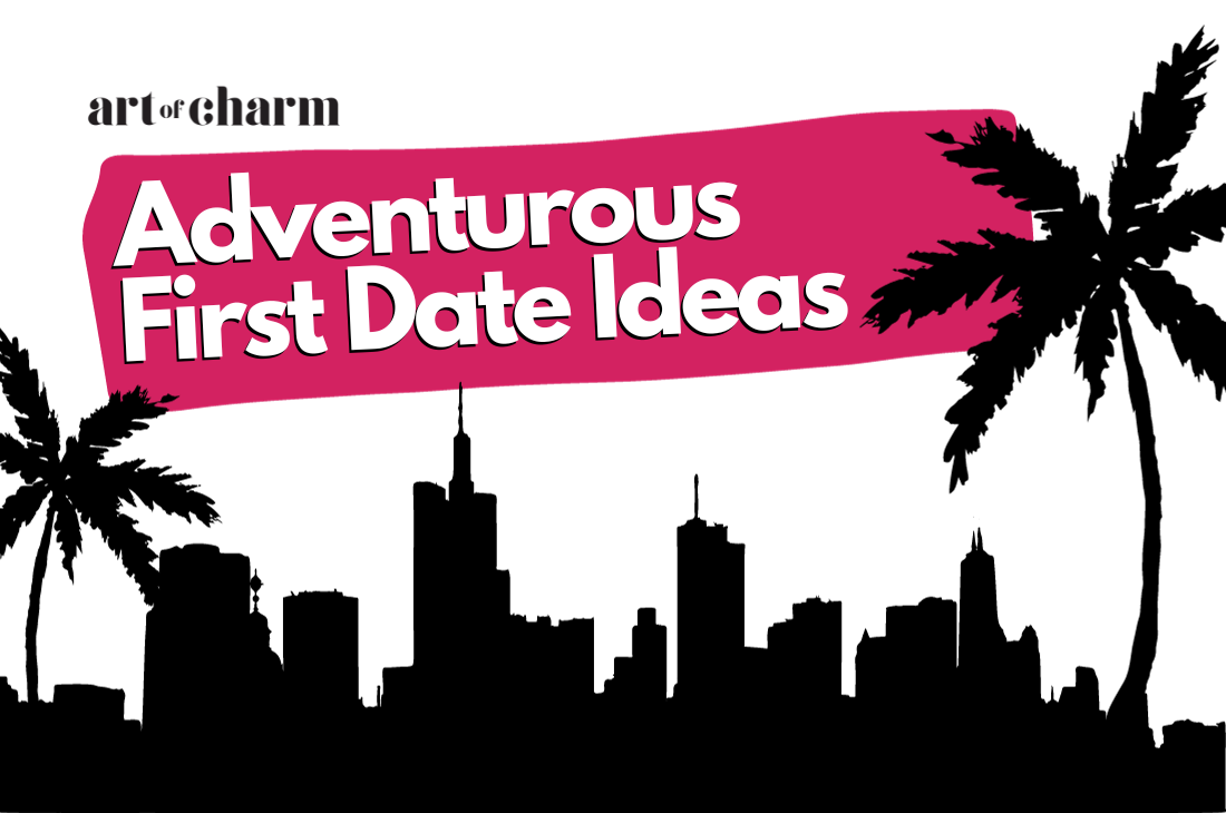 69 Spectacular Ideas for a First Date: Your Ultimate Guide